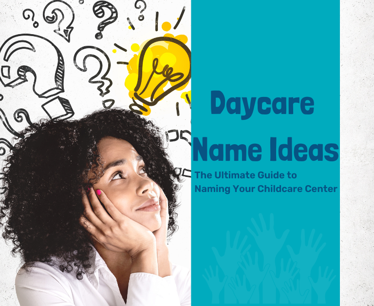 Daycare Name Ideas - Ultimate Childcare Center Naming Guide